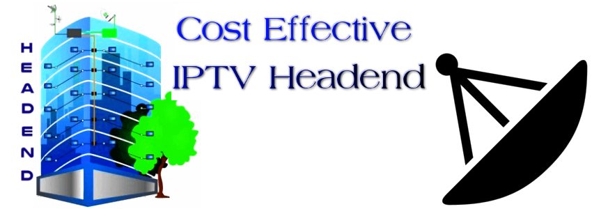 IPTV Headend Dubai | IPTV Solutions Dubai, UAE